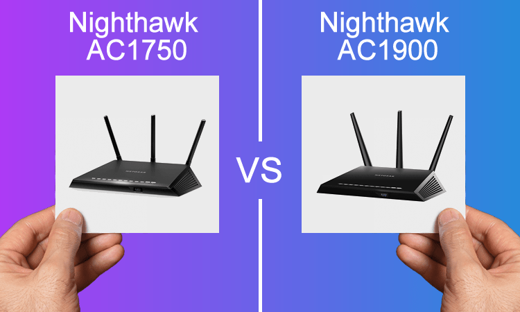 Nighthawk AC1750 vs AC1900 - Which one should you buy?
