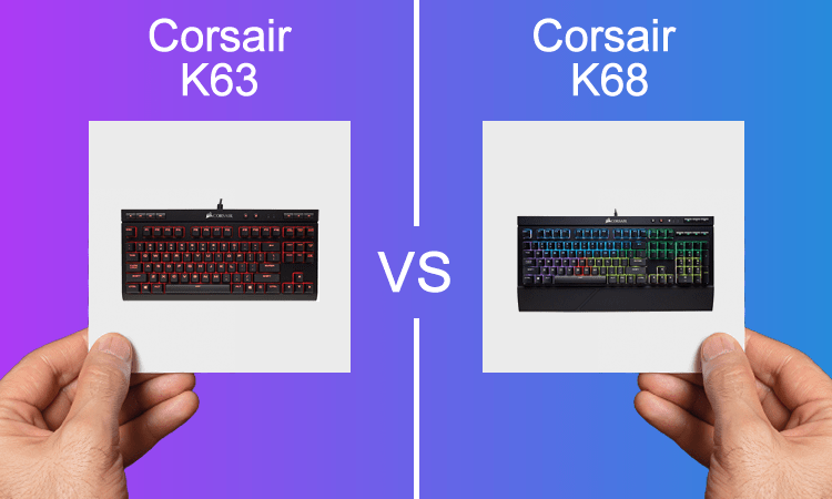 Corsair K63 vs K68 - Which one should you buy?