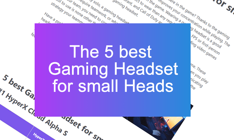 The 5 best Gaming Headset for small Heads 🥇 2023 Edition