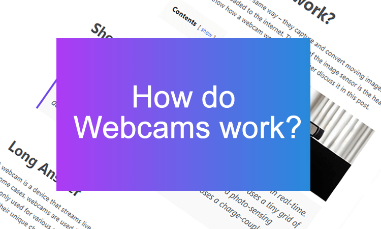 How do Webcams work? - TechVert